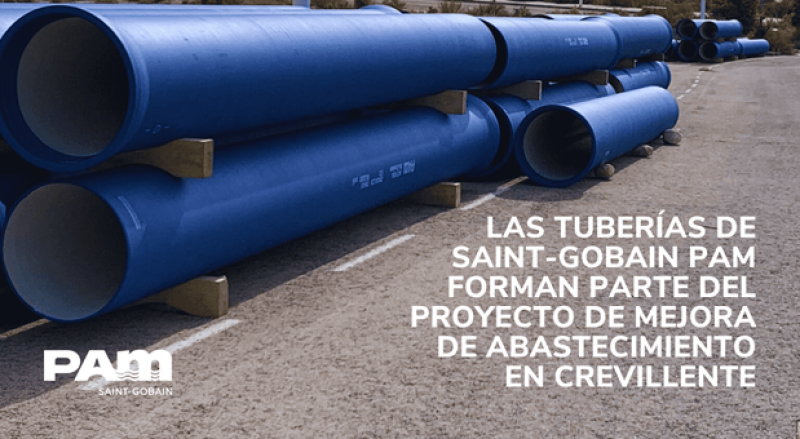 LAS TUBERÍAS DE SAINT-GOBAIN PAM FORMAN PARTE DEL PROYECTO DE MEJORA DE ...